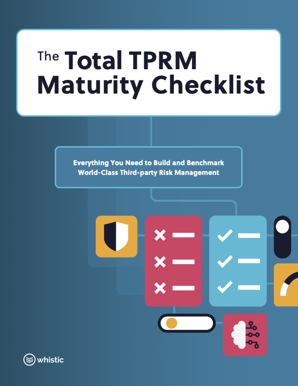 Total TPRM Maturity Checklist: Step-by-step Guide | Whistic